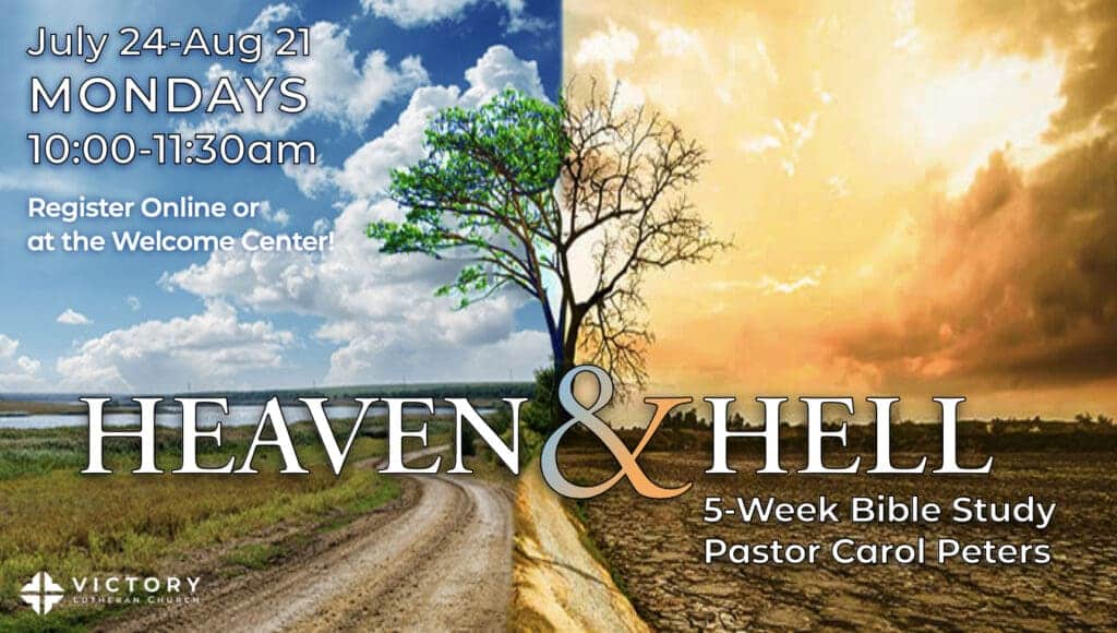 "Heaven & Hell" Bible Study | Victory Lutheran Church