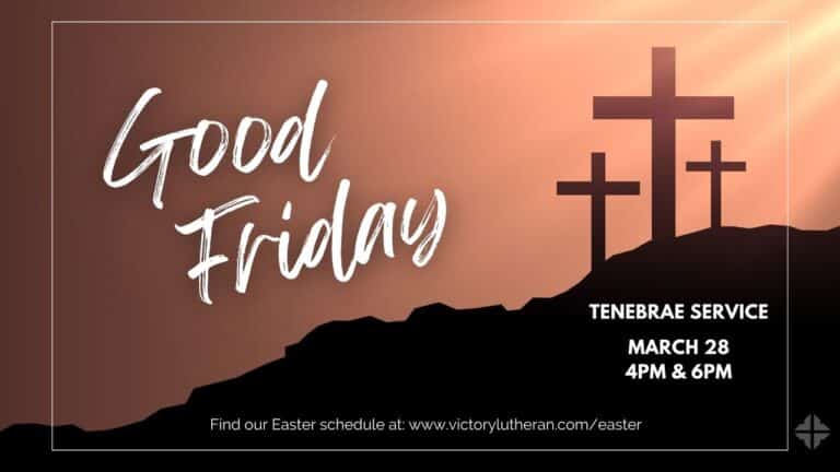 Good Friday Service | Victory Lutheran Church